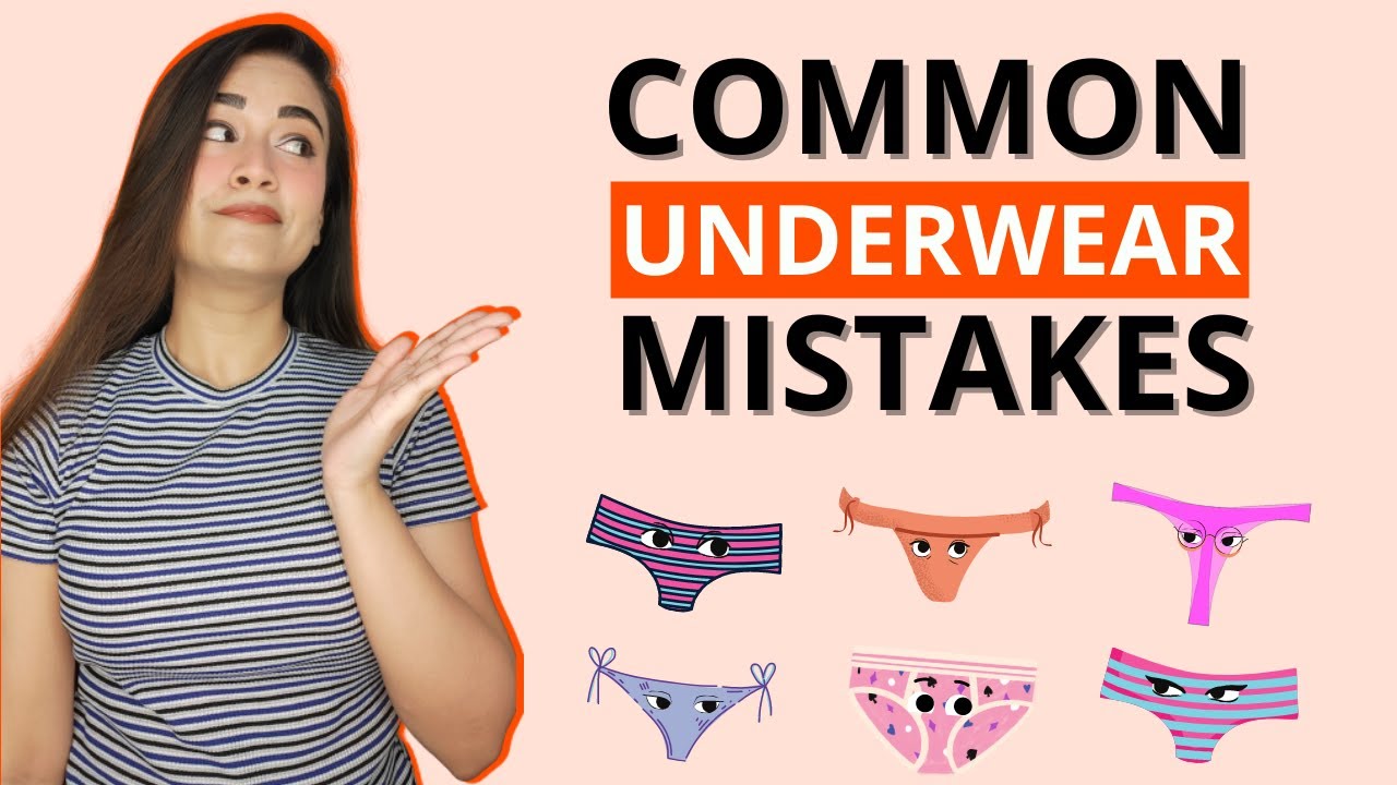 9 COMMON UNDERWEAR MISTAKES WOMEN MAKE, AND HOW TO AVOID - DocPe